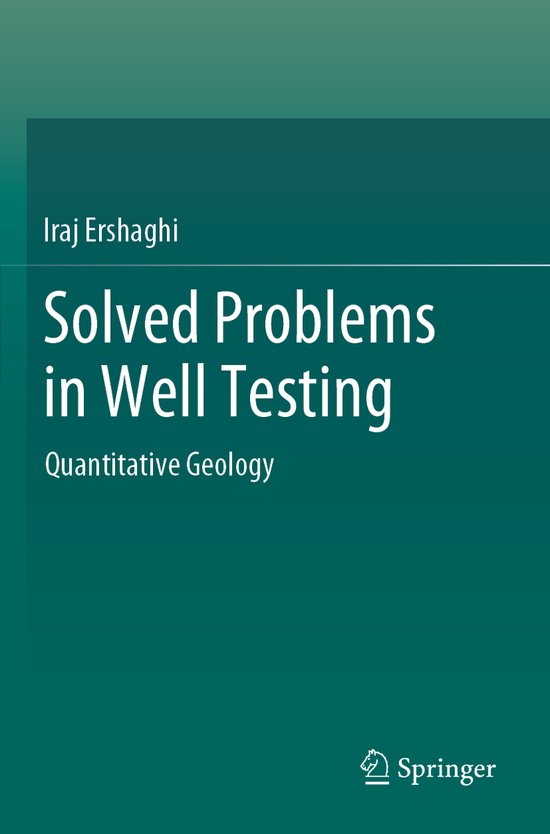 Solved Problems in Well Testing | 9783031473012 | Iraj Ershaghi ...