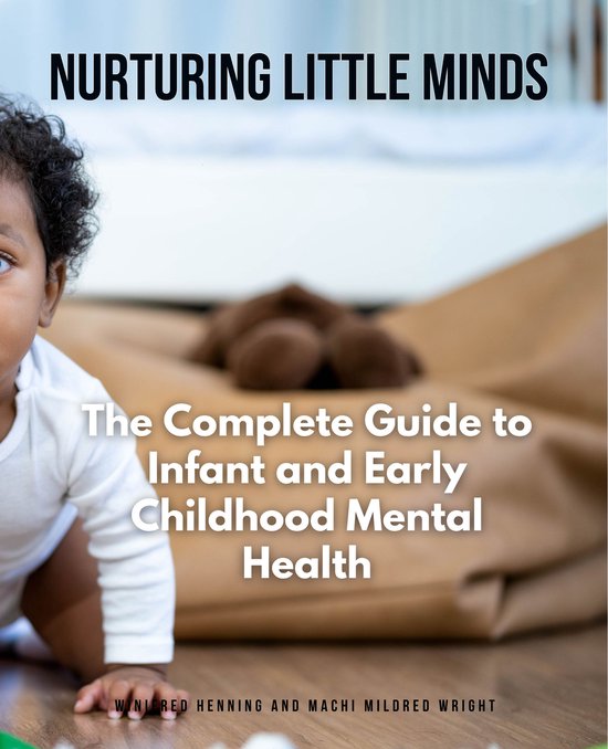 Nurturing Little Minds (ebook), Machi Mildred Wright | 9781764013253 ...