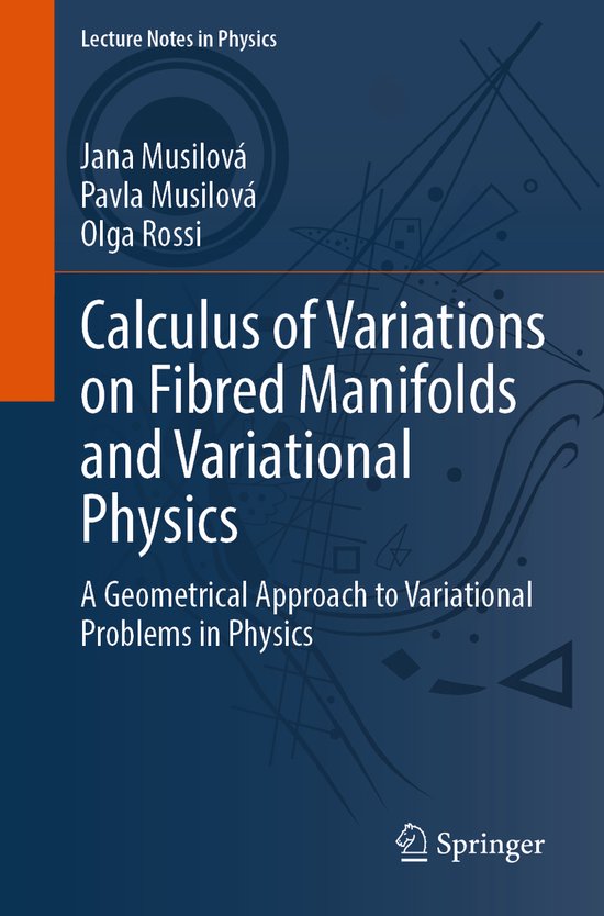 Lecture Notes in Physics1033- Calculus of Variations on Fibred ...