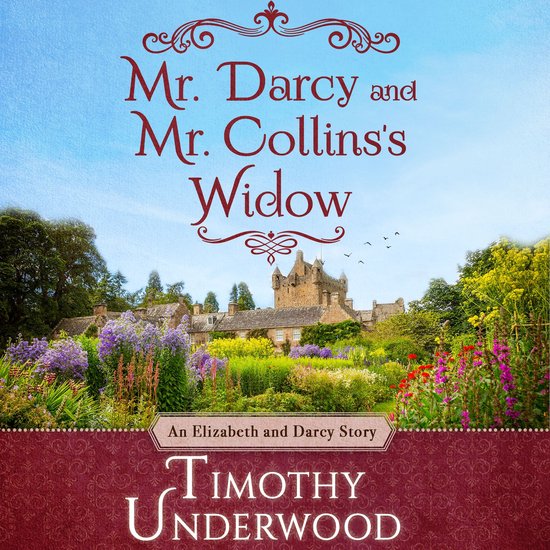 Mr. Darcy and Mr. Collins's Widow, Timothy Underwood | 9798347916412 | Boeken | bol