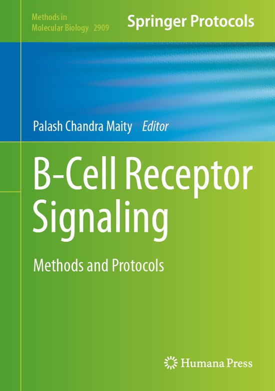 Methods in Molecular Biology- B-Cell Receptor Signaling | 9781071644416 | Boeken | bol
