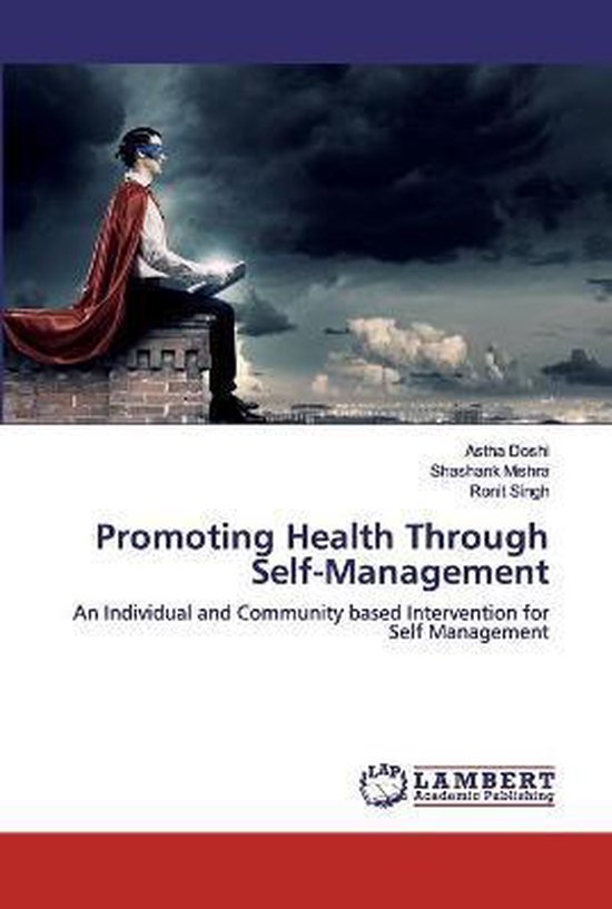 Promoting Health Through Self-Management, Astha Doshi | 9786202513395 ...
