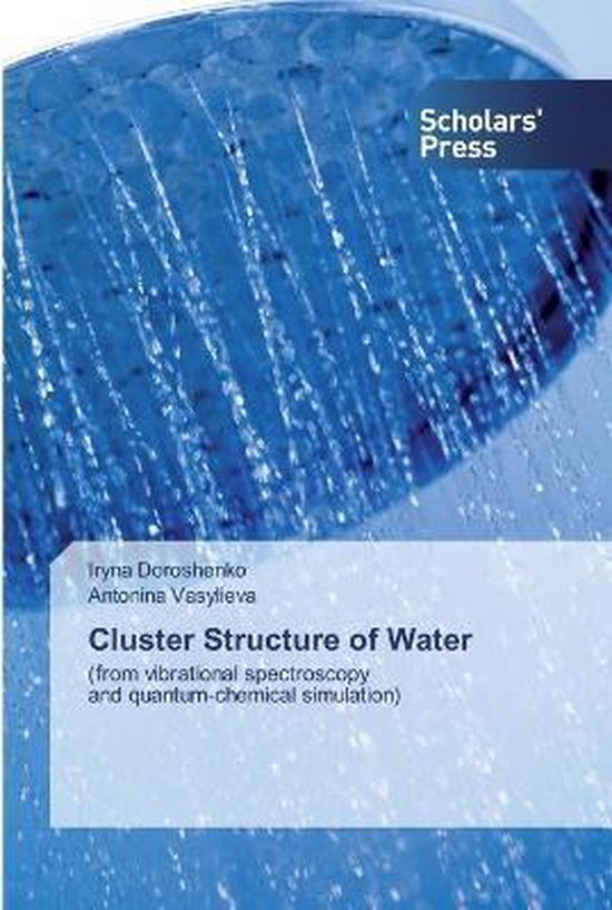 Cluster Structure of Water | 9786138918011 | Iryna Doroshenko | Boeken ...