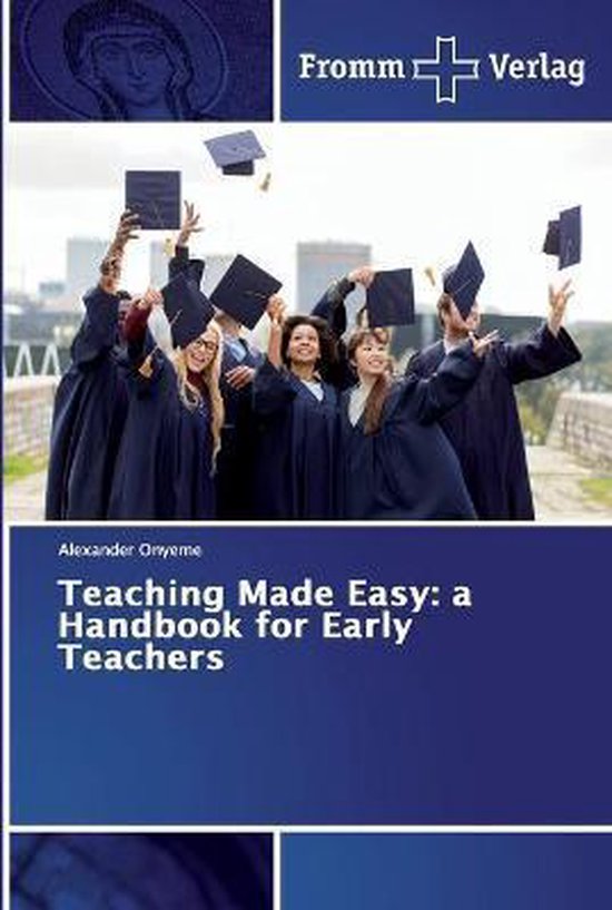 Teaching Made Easy | 9786138352563 | Alexander Onyeme | Boeken | bol