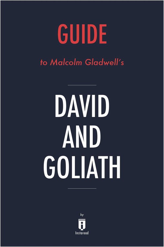 Summary, Analysis & Review of Malcolm Gladwell's David and Goliath by ...