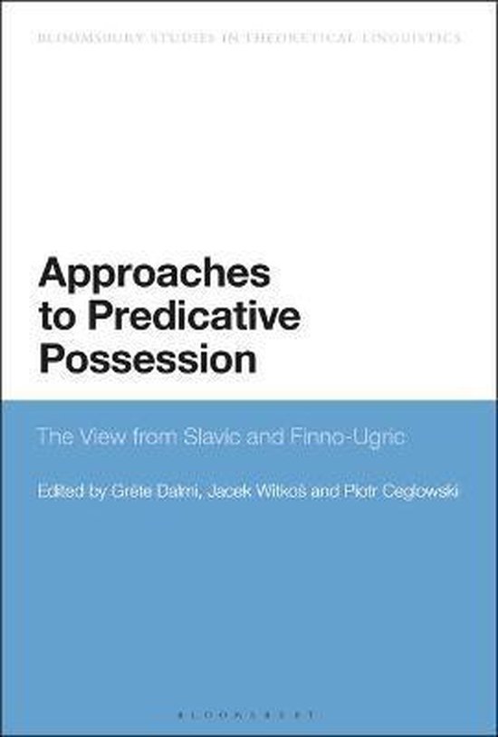 Approaches to Predicative Possession | 9781350062467 | Boeken | bol.com