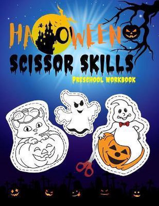 Halloween Scissor Skills- Scissor Skills Preschool Workbook, Boo ...