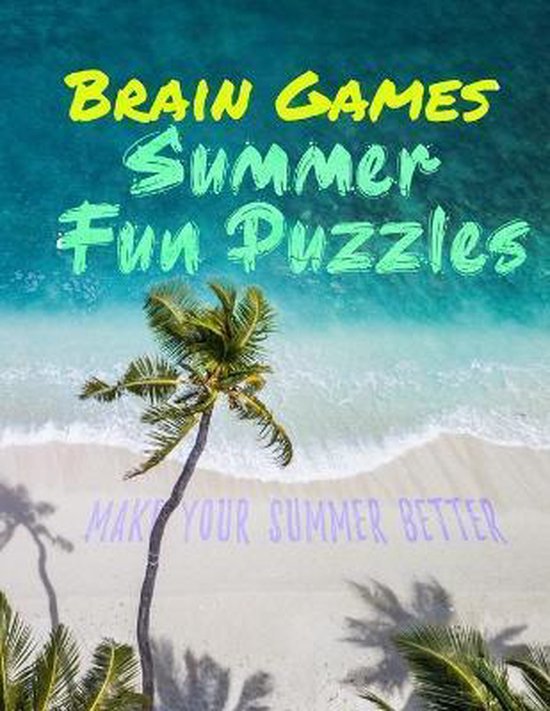 Brain Games Summer Fun Puzzles Nj S Publishing 9798666575697 brain-games-summer-fun-puzzles-nj-s-publishing-9798666575697