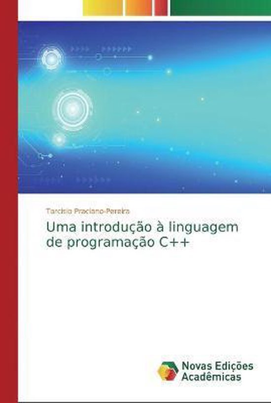Uma introdução à linguagem de programação C++ | 9786139619900 ...