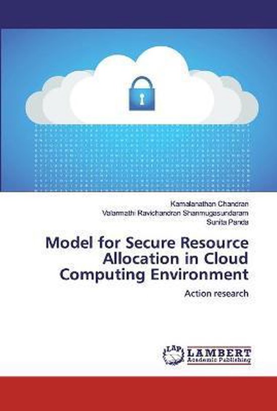 Model for Secure Resource Allocation in Cloud Computing Environment | 9786138386469 |... | bol