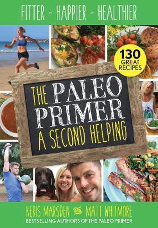 Paleo Primer: A Second Helping, Keris Marsden | 9781848993419 | Boeken | bol