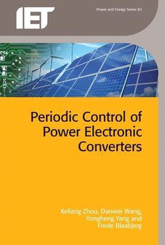 Periodic Control of Power Electronic Converters | 9781849199322 | Danwei Wang | Boeken | bol