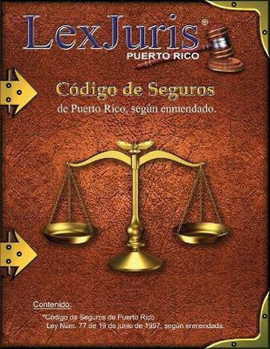 Codigo de Seguros de Puerto Rico. | 9798693091443 | Lexjuris de Puerto ...