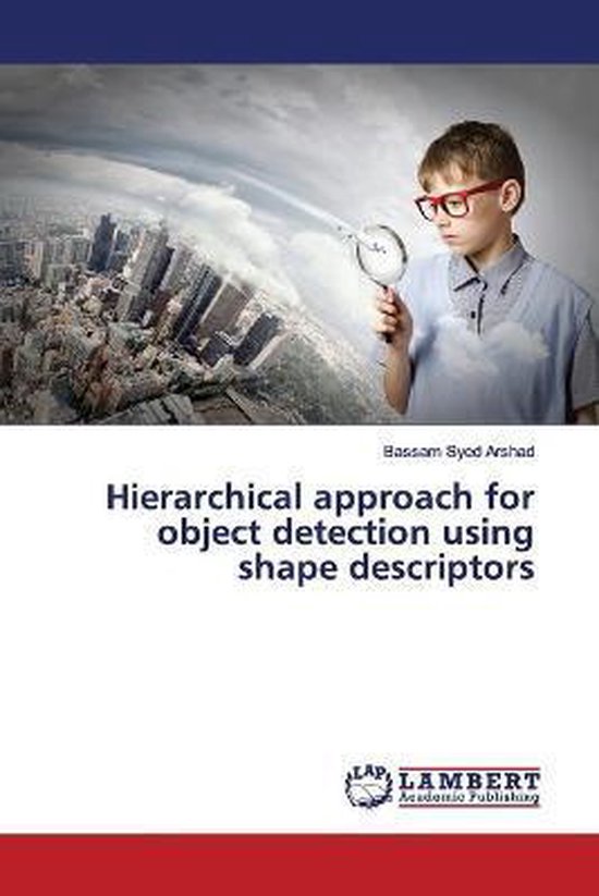 Hierarchical approach for object detection using shape descriptors | 9783330353060 |... | bol