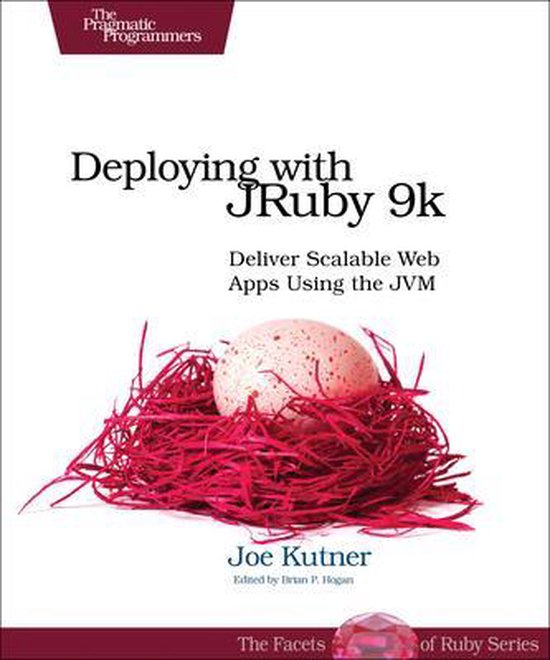 Deploying With Jruby 9k Joe Kutner 9781680501698 Boeken