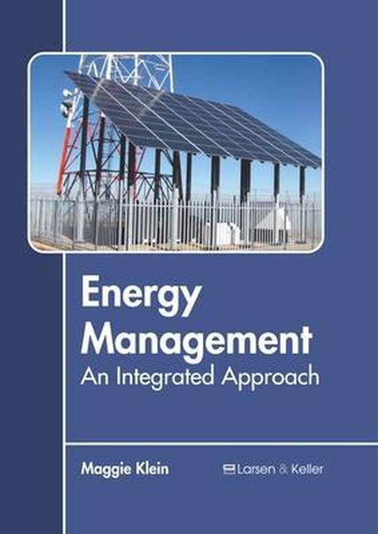 Energy Management: An Integrated Approach | 9781641721493 | Boeken | bol