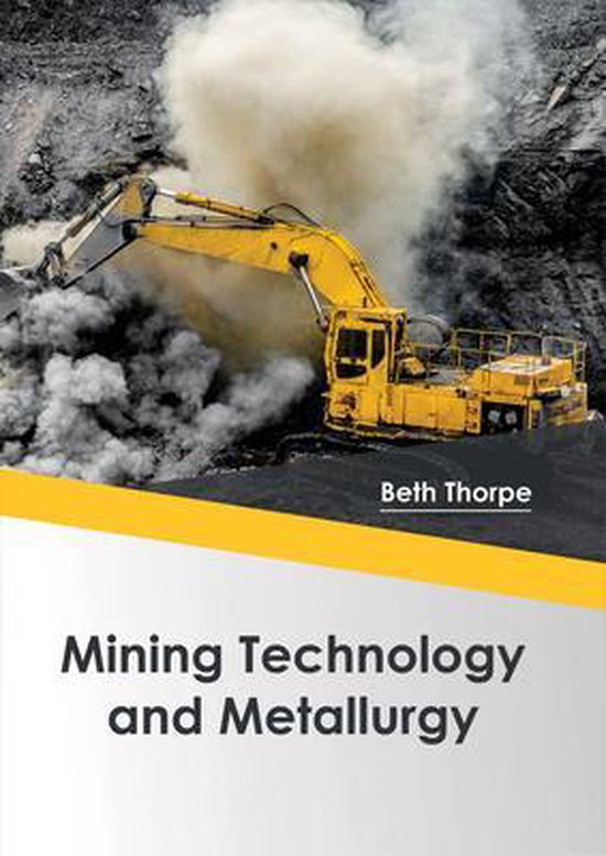 Mining Technology and Metallurgy | 9781682864609 | Boeken | bol.com