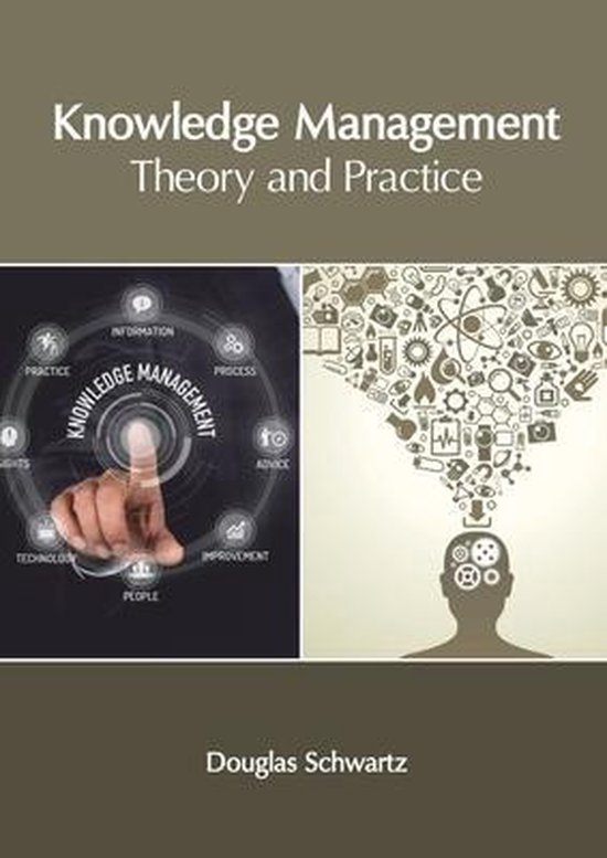 Knowledge Management: Theory and Practice | 9781632407825 | Boeken | bol.com