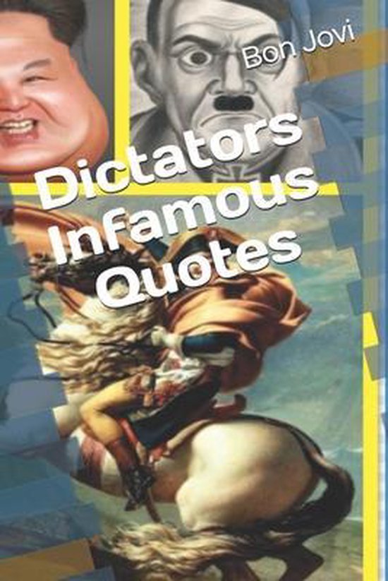 Dictators Infamous Quotes, Bon Jovi | 9798512440544 | Boeken | bol.com