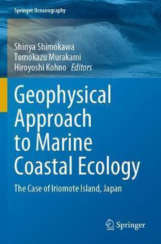Geophysical Approach to Marine Coastal Ecology | 9789811511318 | Boeken ...