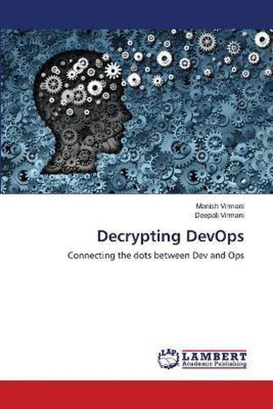 Decrypting DevOps, Manish Virmani | 9786139836505 | Boeken | bol.com