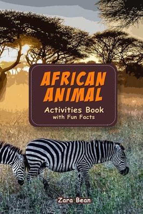 African Animal Activities Book with Fun Facts, Zara Bean ...