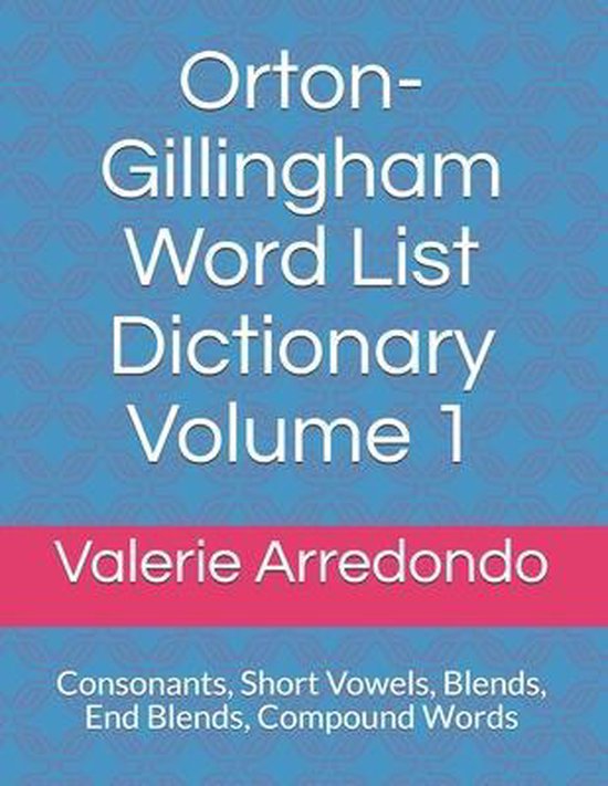 Orton-Gillingham Word List Dictionary- Orton-Gillingham Word List ...