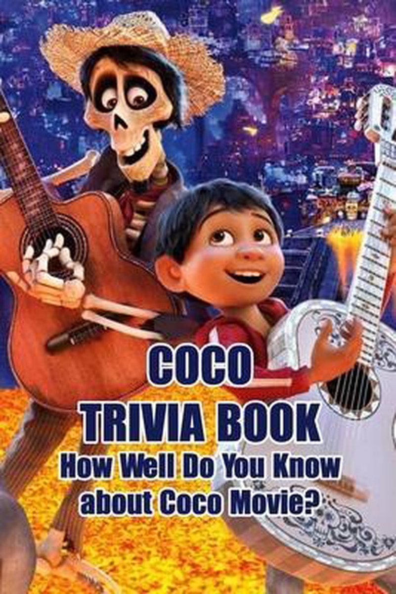 Coco Trivia Book, Erin Stewart | 9798745637841 | Boeken | bol