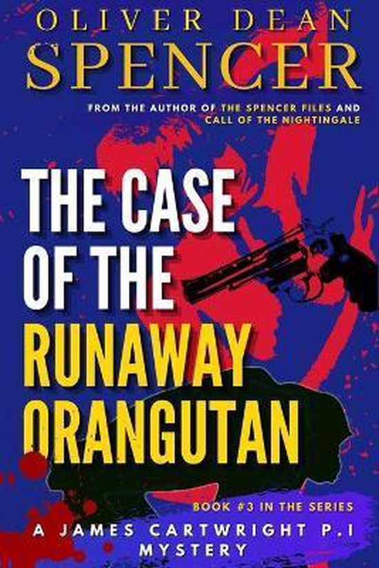 James Cartwright Pi-The Case of the Runaway Orangutan, Oliver Dean ...