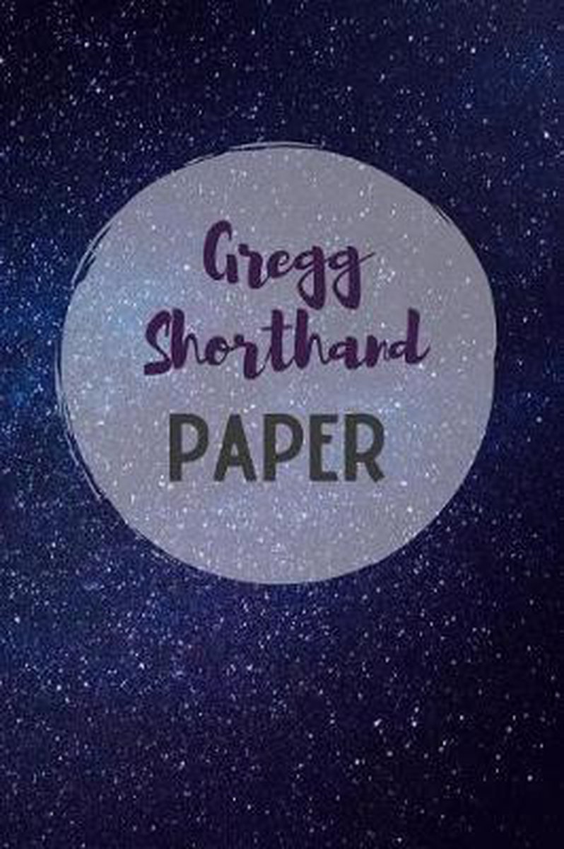 Gregg Shorthand Paper | 9781798415504 | E Smith | Boeken | bol