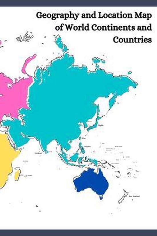 Learning World Geography- Geography and Location Map of World ...
