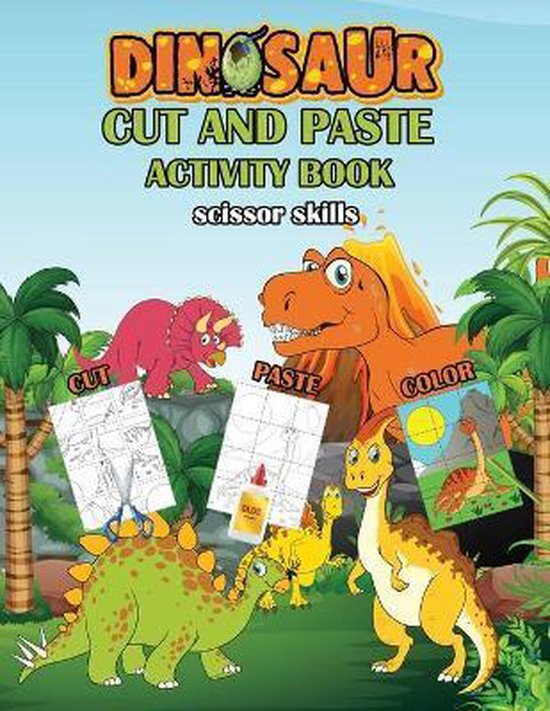 Dinosaurs cut and paste activity book, Asftk Publishing | 9798550498521 ...