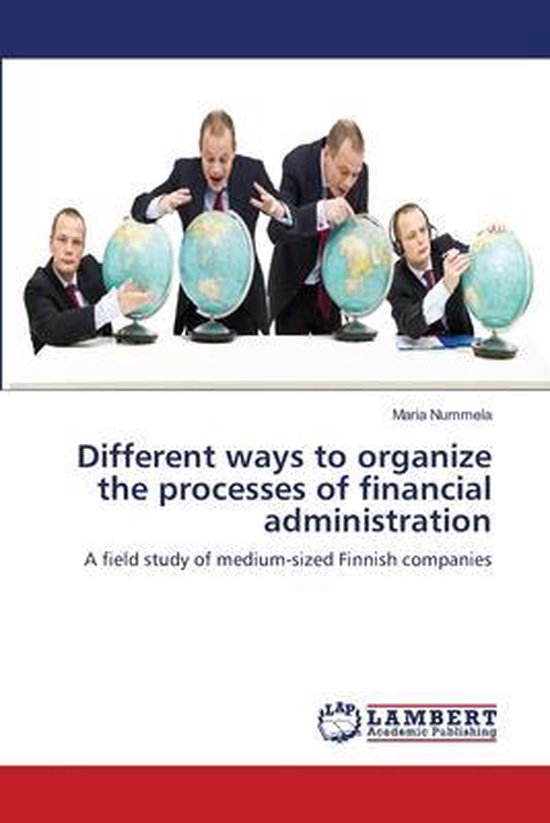 Different ways to organize the processes of financial administration ...