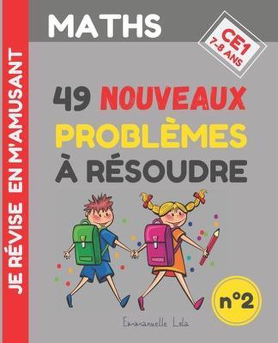 Maths Ce1- Maths Ce1, Emmanuelle Lola | 9782492583049 | Boeken | bol.com