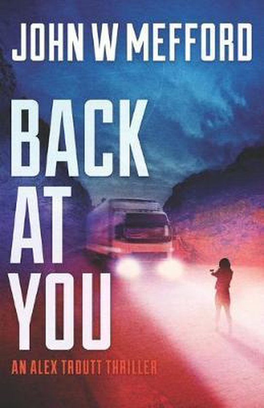 Back at You, John W Mefford | 9781709176906 | Boeken | bol.com