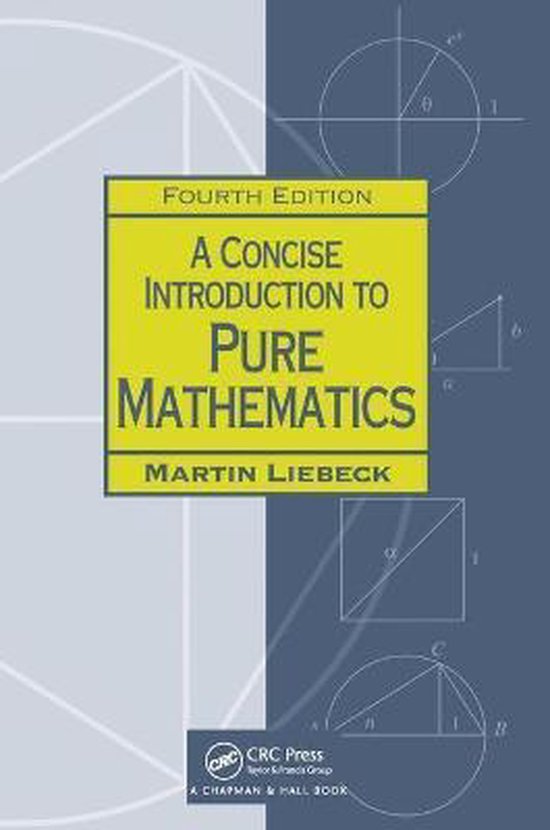 Concise Introduction To Pure Mathematics | 9781498722926 | Martin ...