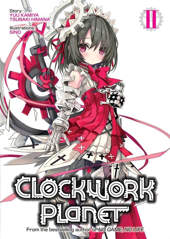 Clockwork Planet (Light Novel)- Clockwork Planet (Light Novel) Vol. 2, Yuu Kamiya |... | bol.com