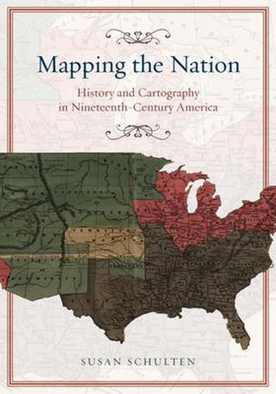 Mapping the Nation - History and Cartography in Nineteenth-Century ...