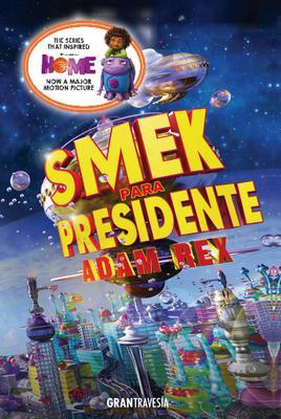 Smek Para Presidente, Adam Rex | 9786077358381 | Boeken | bol.com
