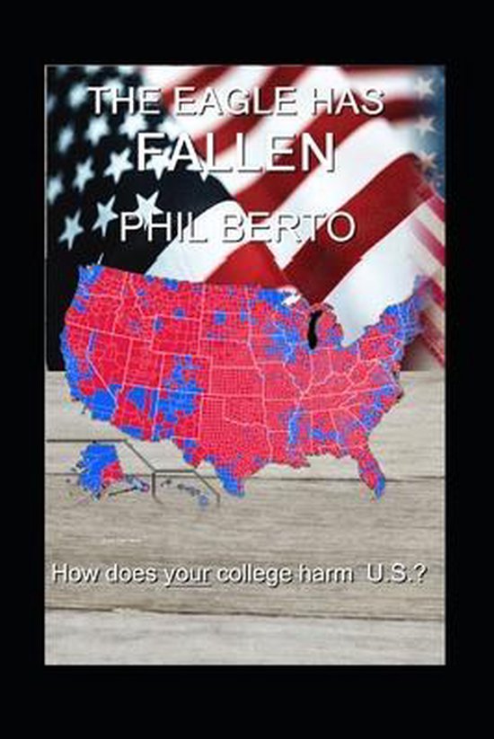 The Eagle Has Fallen, Phil Berto | 9798515360740 | Boeken | bol