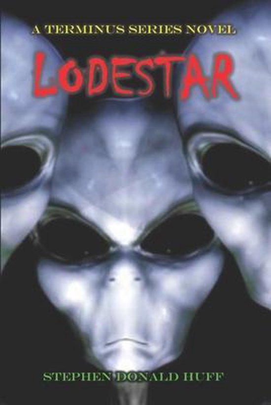 Terminus- Lodestar, Stephen Donald Huff | 9781720120599 | Boeken | bol