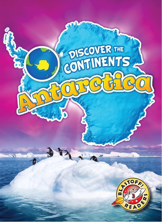 Discover the Continents - Antarctica (ebook), Emily Rose Oachs ...