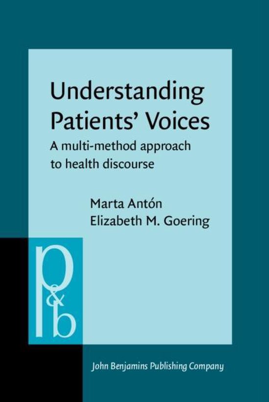 Understanding Patients' Voices | 9789027256621 | Marta Anton | Boeken ...