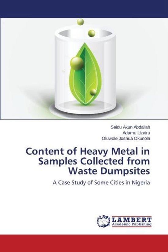 Content of Heavy Metal in Samples Collected from Waste Dumpsites ...