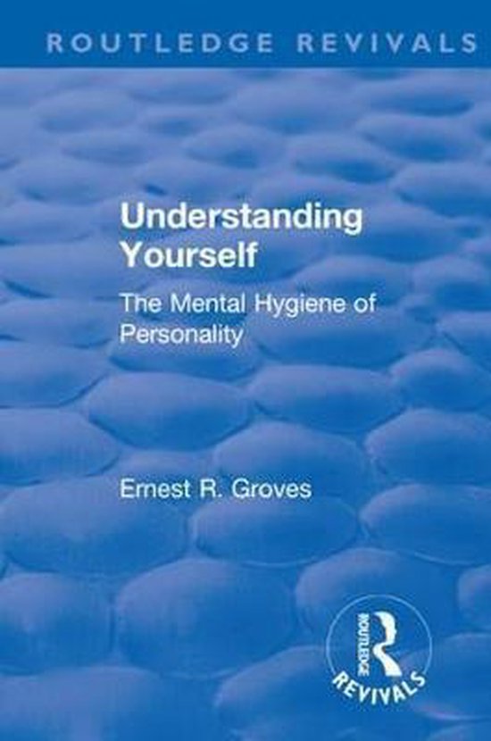Understanding Yourself | 9781138553156 | Ernest R. Groves | Boeken ...