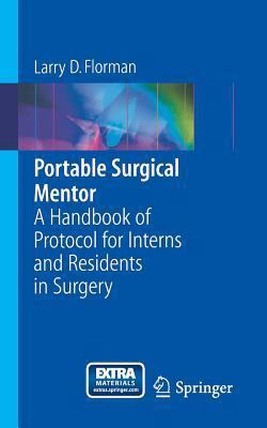 Portable Surgical Mentor | 9780387261393 | Larry D. Florman | Boeken ...
