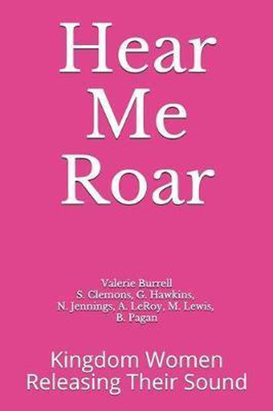Hear Me Roar | 9781721812066 | Boeken | bol.com