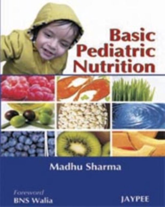Basic Pediatric Nutrition | 9788184485547 | Madhu Sharma | Boeken | bol.com