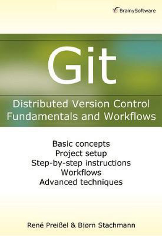 Git: Distributed Version Control--Fundamentals and Workflows (ebook ... Git: Distributed Version Control--Fundamentals and Workflows (ebook ...