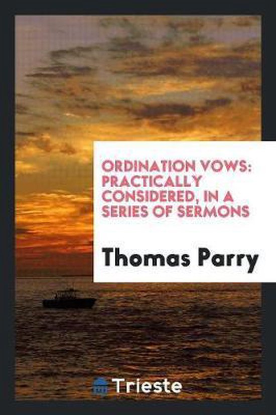 Ordination Vows, Thomas Parry | 9780649439300 | Boeken | bol